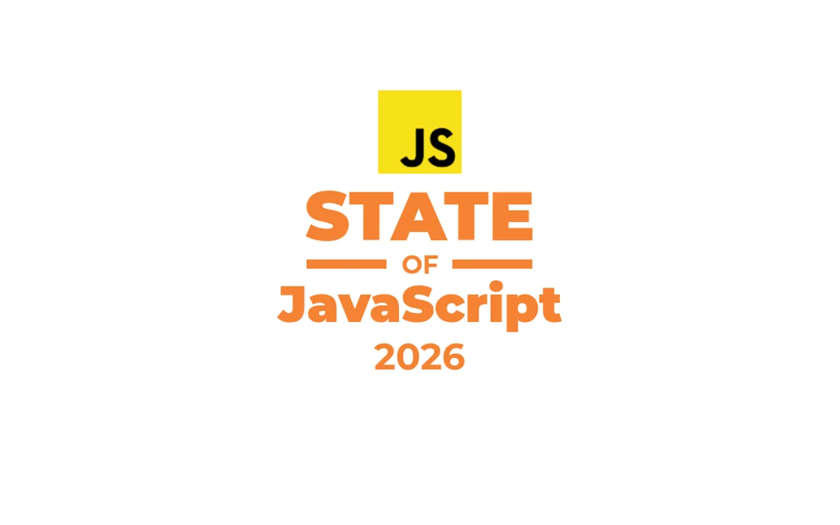 State of JavaScript 2026 | The Dev Newsletter